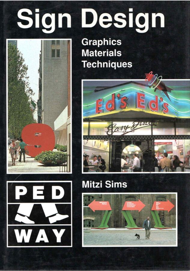 Mitzi Sims: Sign Design- Graphics, Materials, Techniques