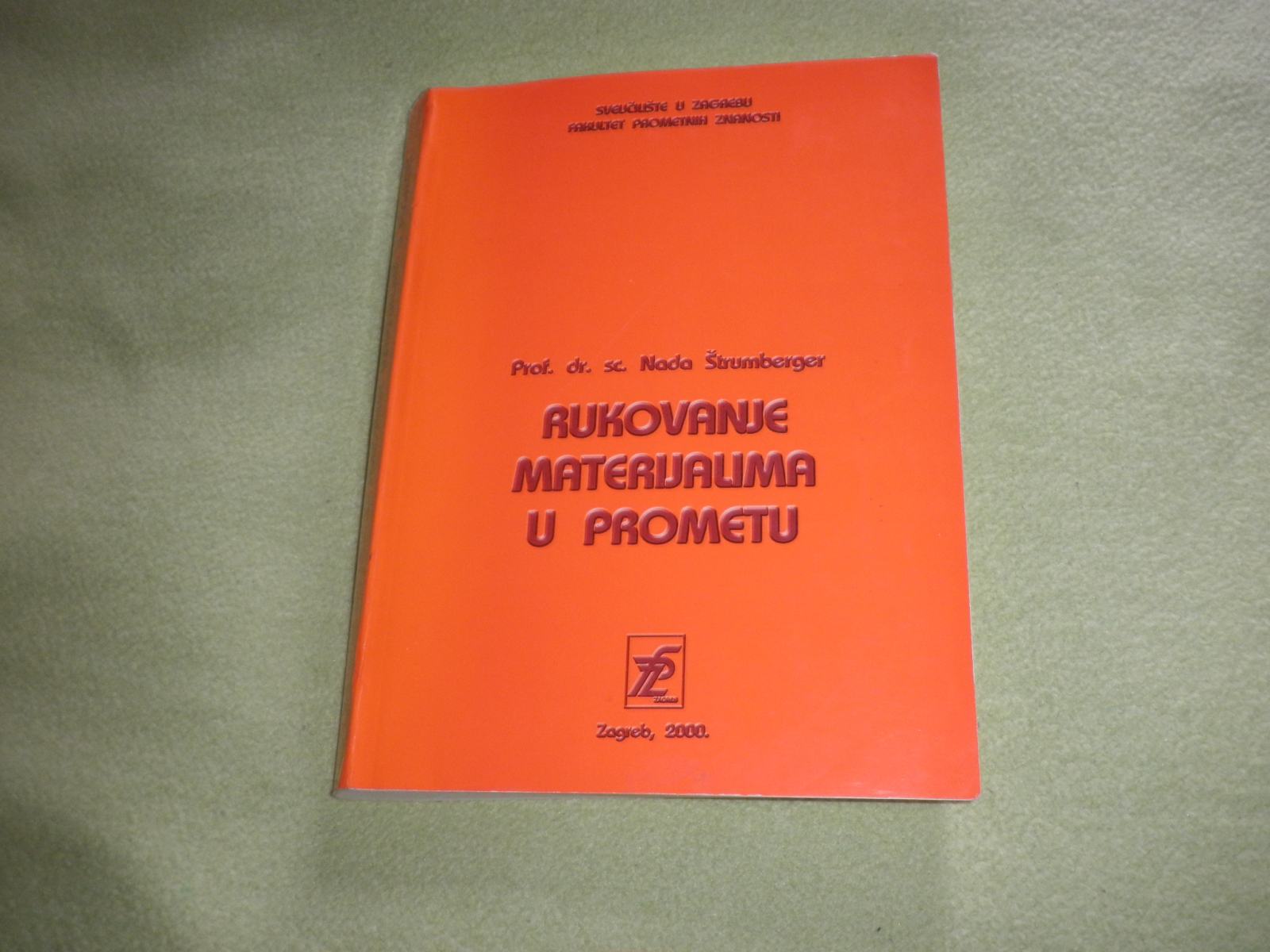 Nada Štrumberger - RUKOVANJE MATERIJALIMA U PROMETU