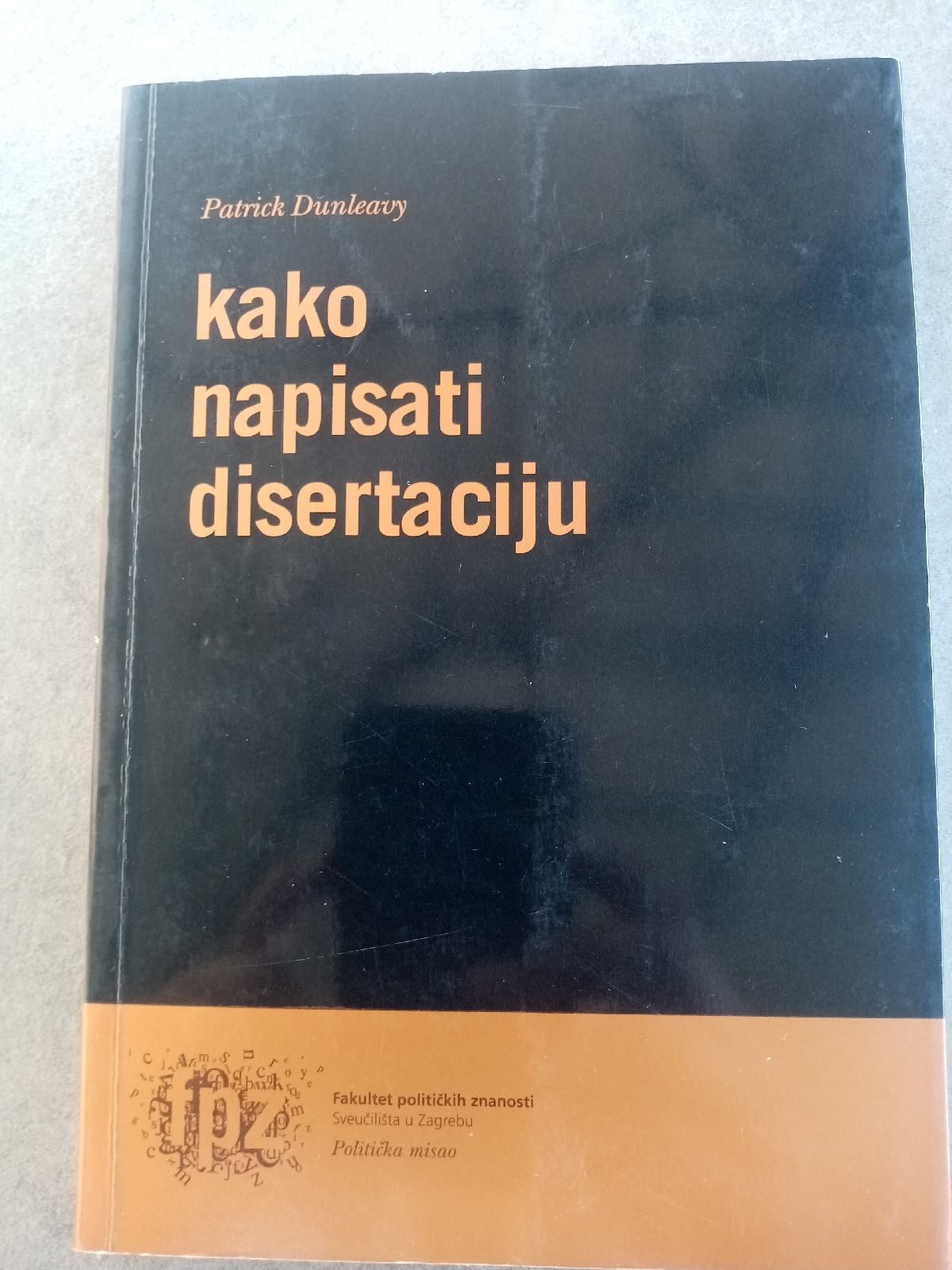 Patrick Dunleavy, Kako napisati disertaciju