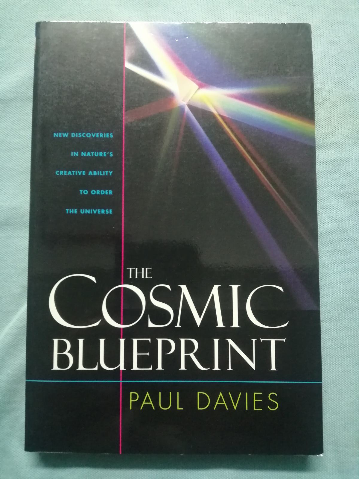 Paul Davies – The Cosmic Blueprint (B35)