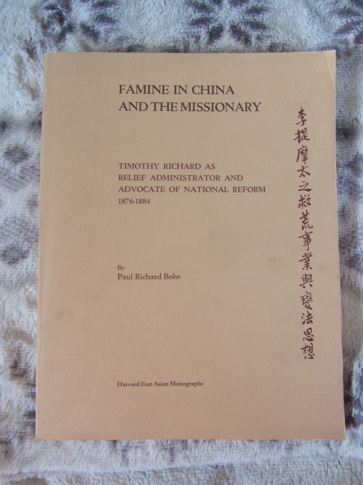 Paul Richard Bohr-Famine in China and the Missionary