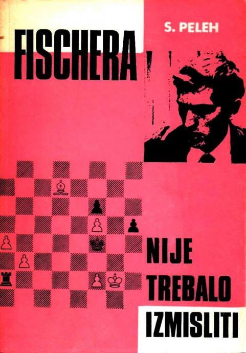 Peleh: Fischera nije trebalo izmisliti