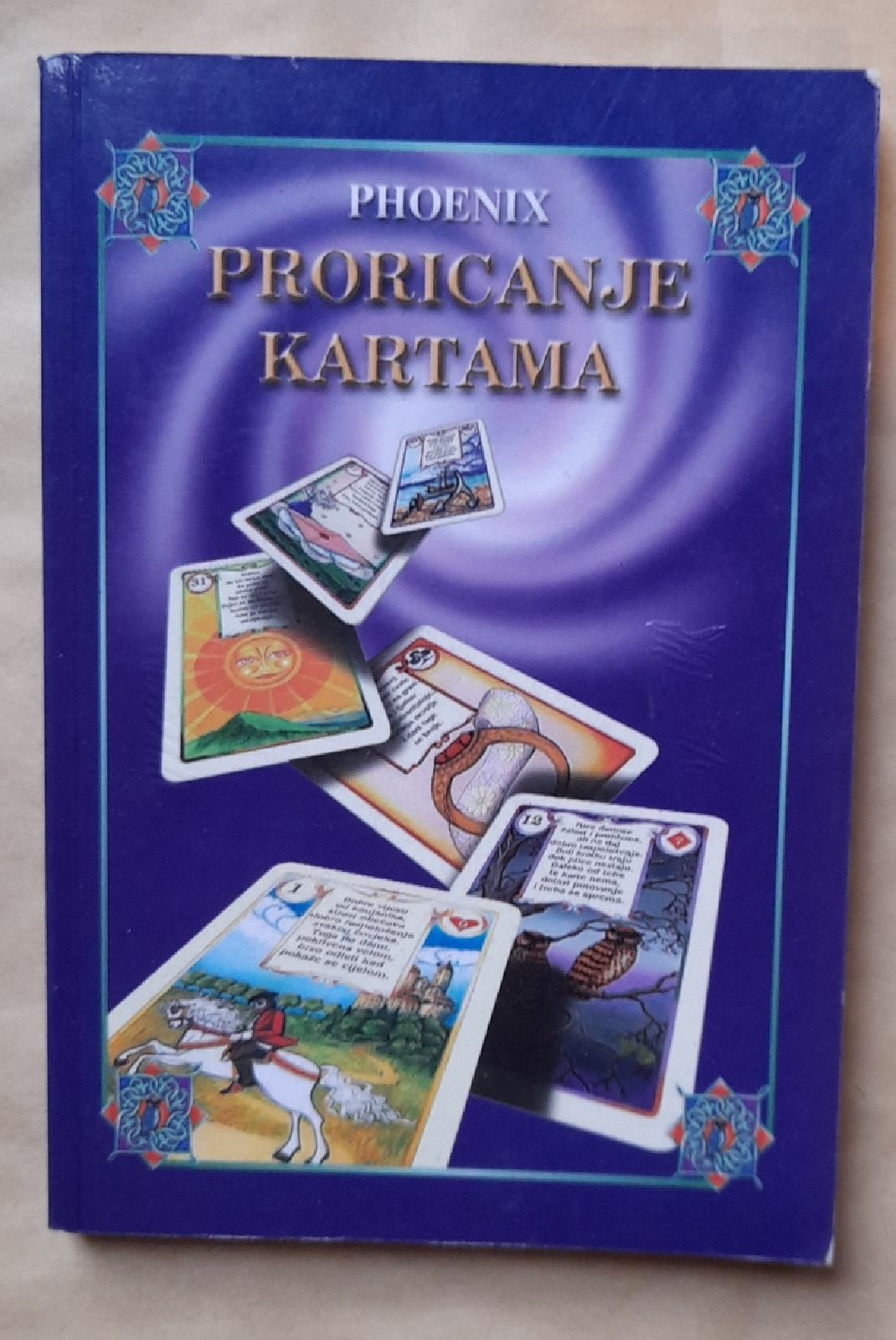 PHOENIX....PRORICANJE KARTAMA