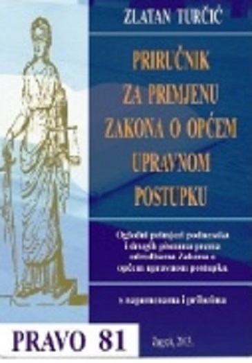 Priručnik za primjenu Zakona o općem upravnom postupku