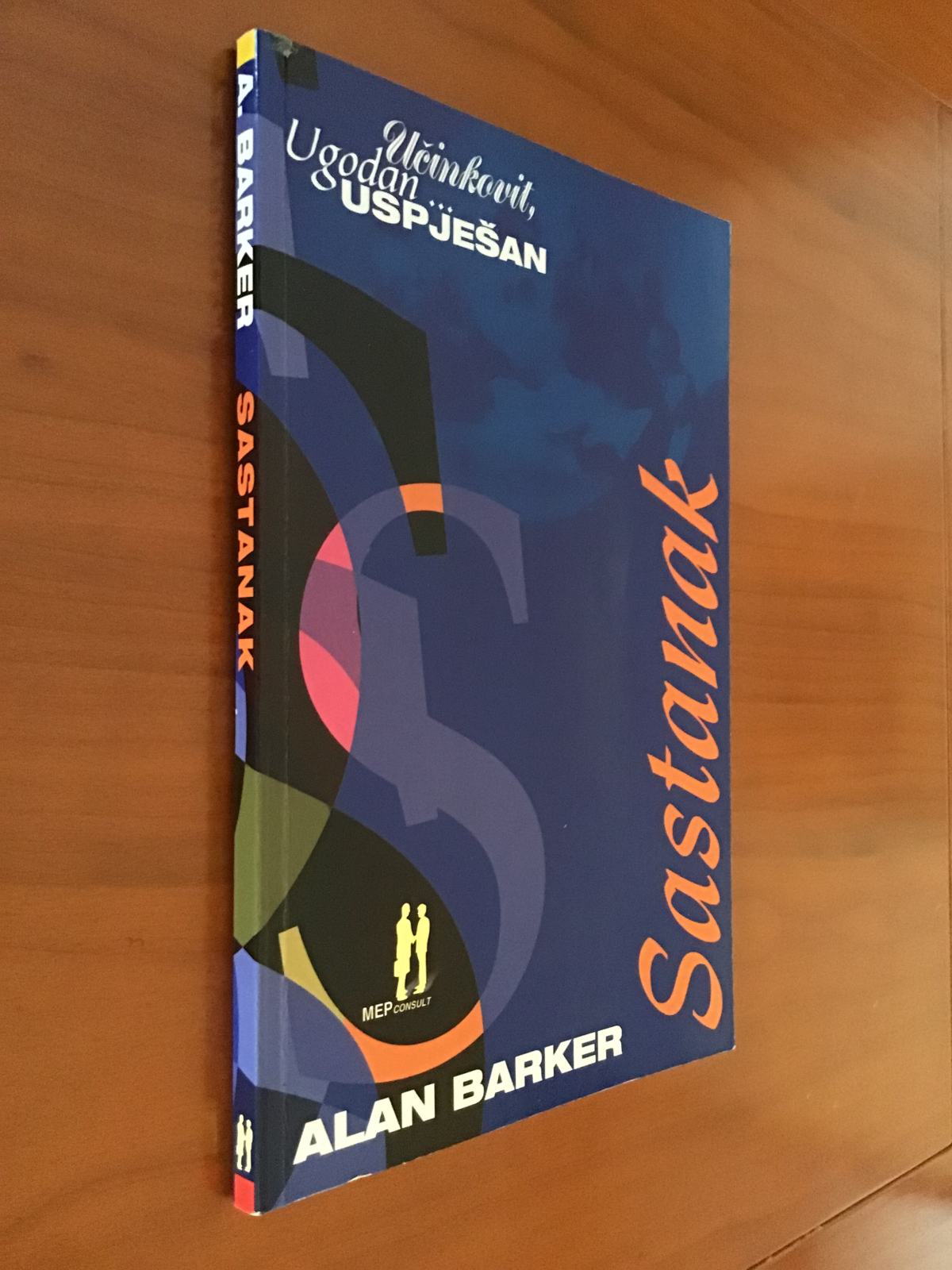 Sastanak, – učinkovit, ugodan… uspješan, Alan Barker