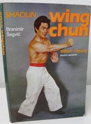 Shaolin Wing Chun: KUNG FU