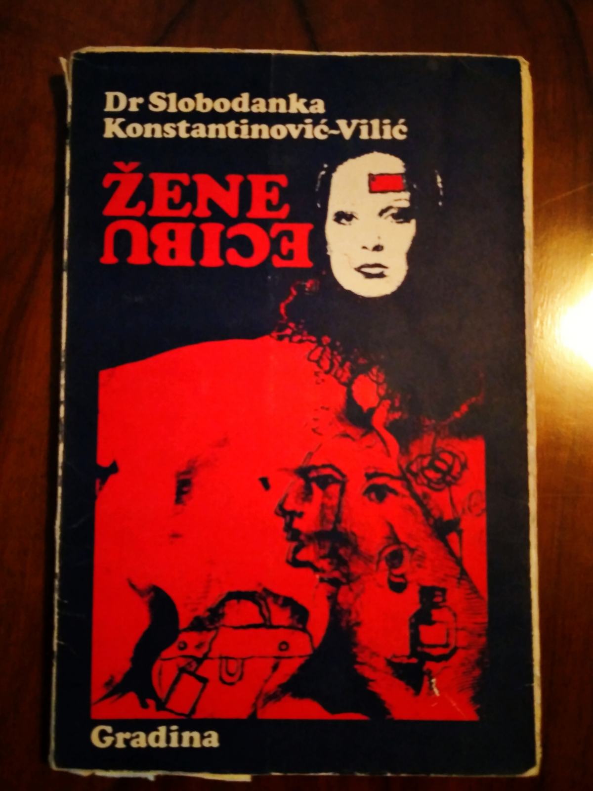 Slobodank Konstantinović-Ilić - Žene ubice, GRADINA 1986