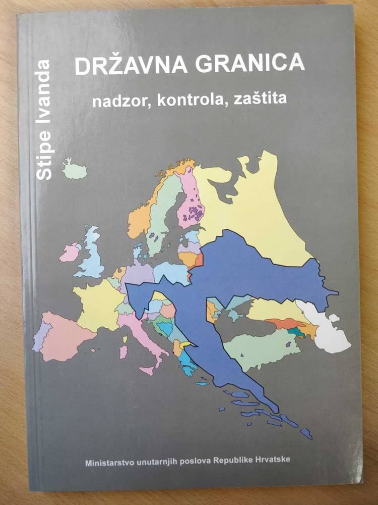 Stipe Ivanda - Državna granica – nadzor, kontrola, zaštita