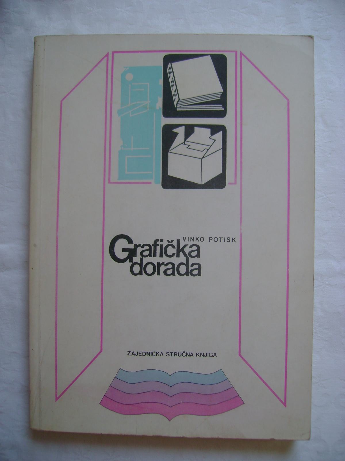Vinko Potisk - Grafička dorada - 1989.