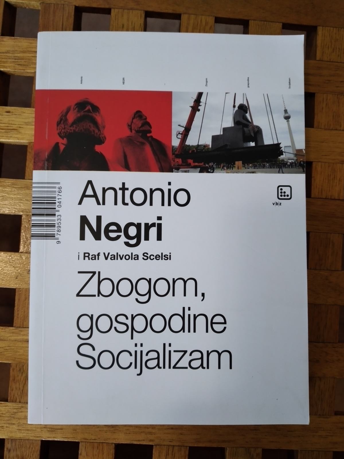 ZBOGOM, GOSPODINE SOCIJALIZAM - Antonio Negri i Raf Valvola Scelsi