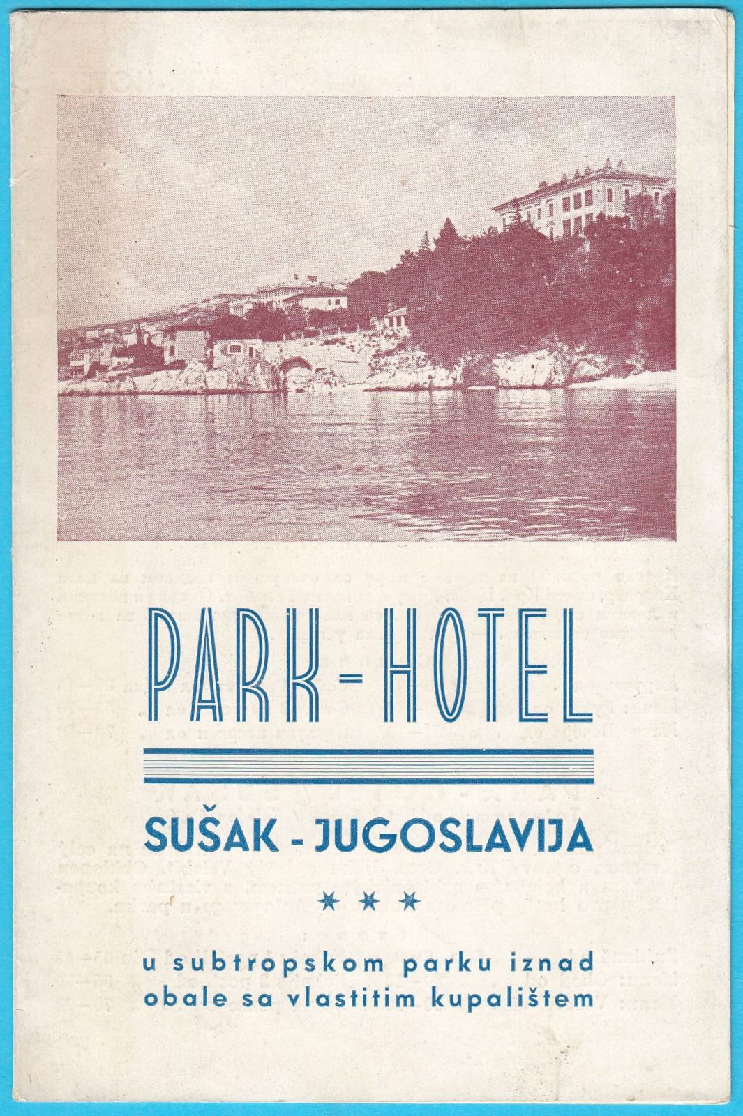 SUŠAK (RIJEKA) PARK HOTEL predratna turistička brošura prospekt (1936)