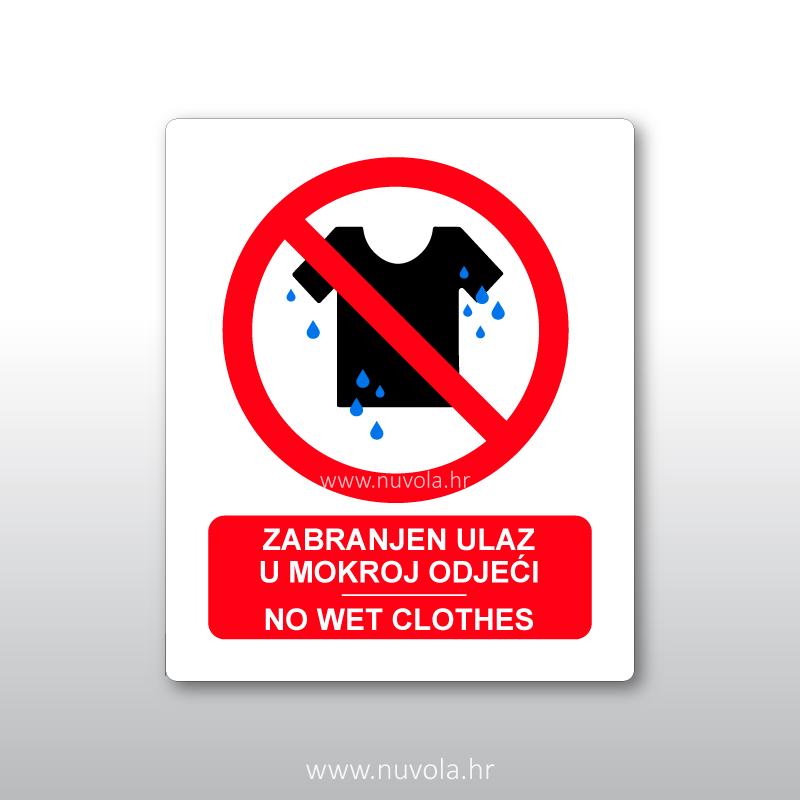Naljepnica, znak, oznaka - Zabranjen ulaz u mokroj odjeći