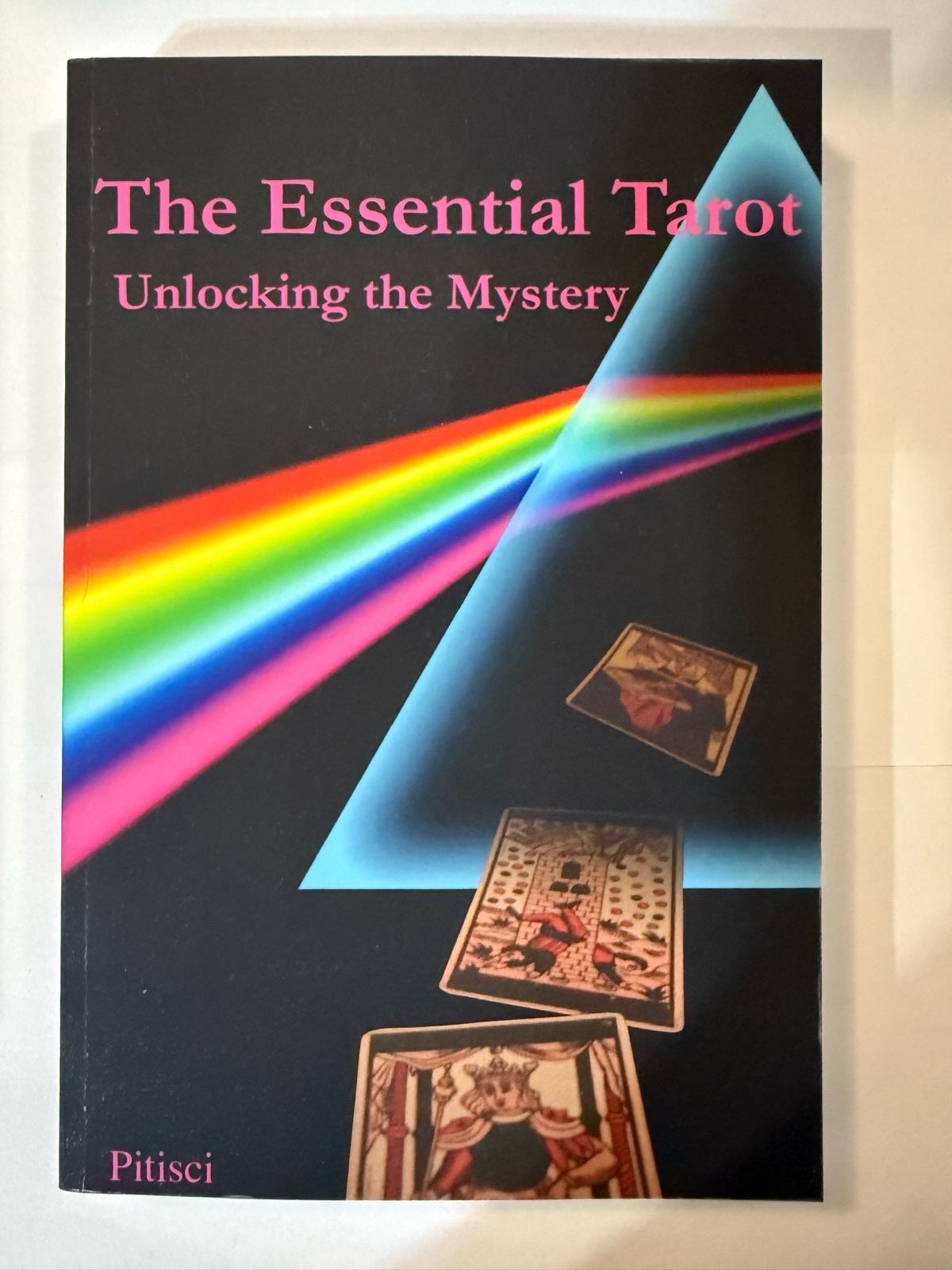 The Essential Tarot - Unlocking the Mystery
