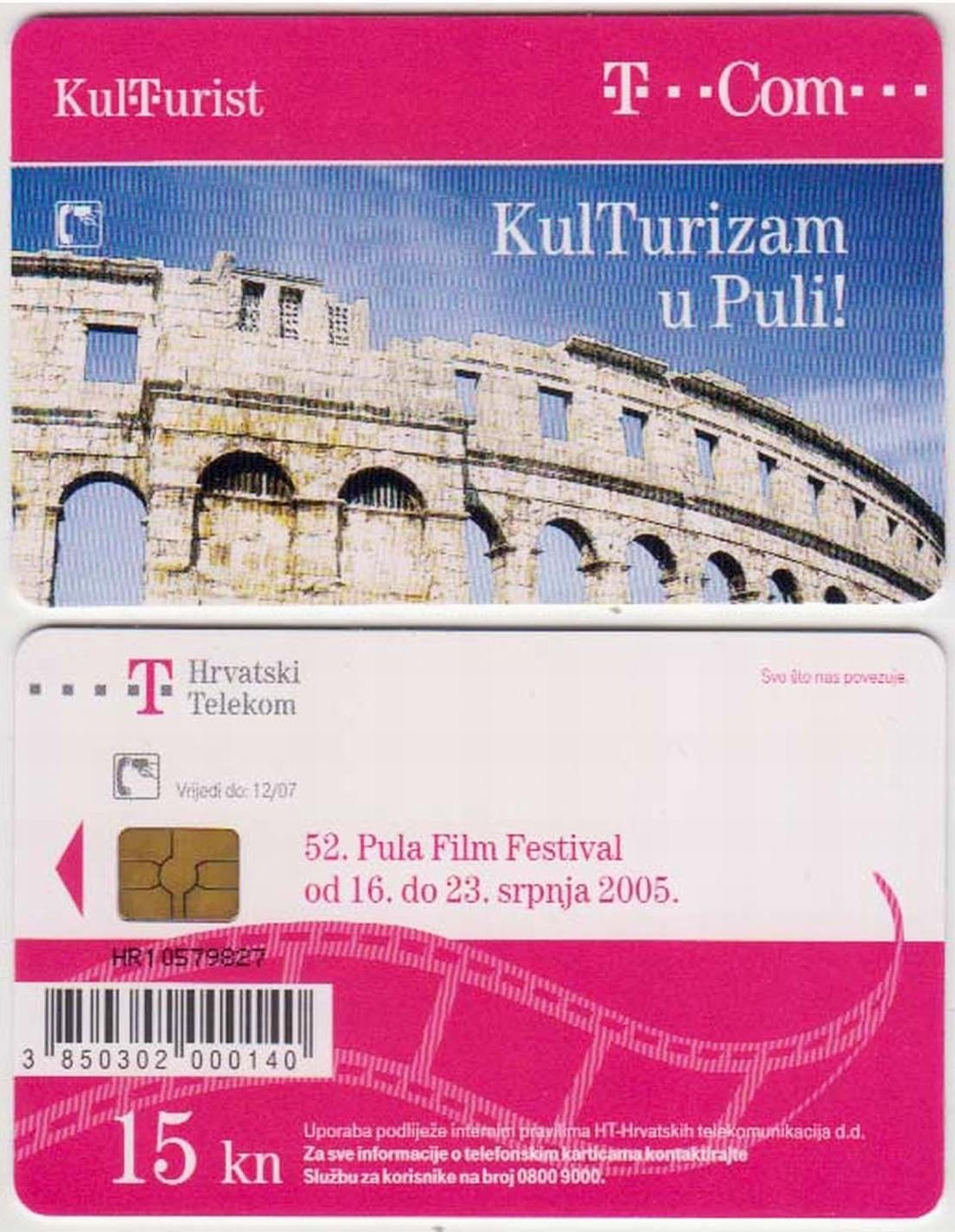 439 HRVATSKA CROATIA TEL.KARTICA KUL TURIZAM (PULA) 2006