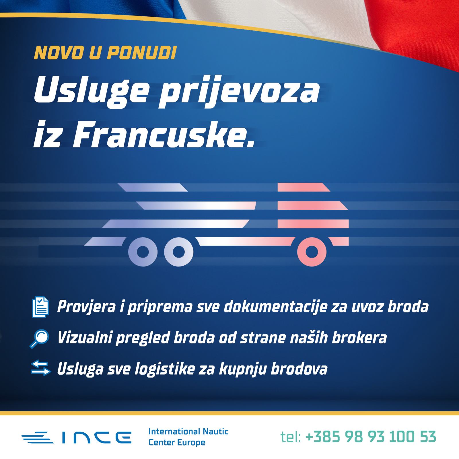 TRANSPORT I PREGLED PLOVILA IZ FRANCUSKE