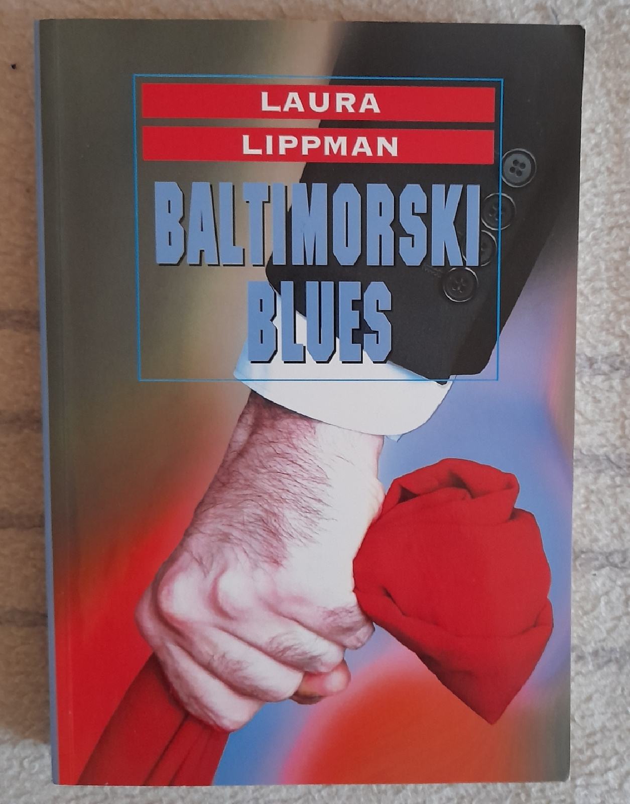 LAURA LIPPMAN....BALTIMORSKI BLUES