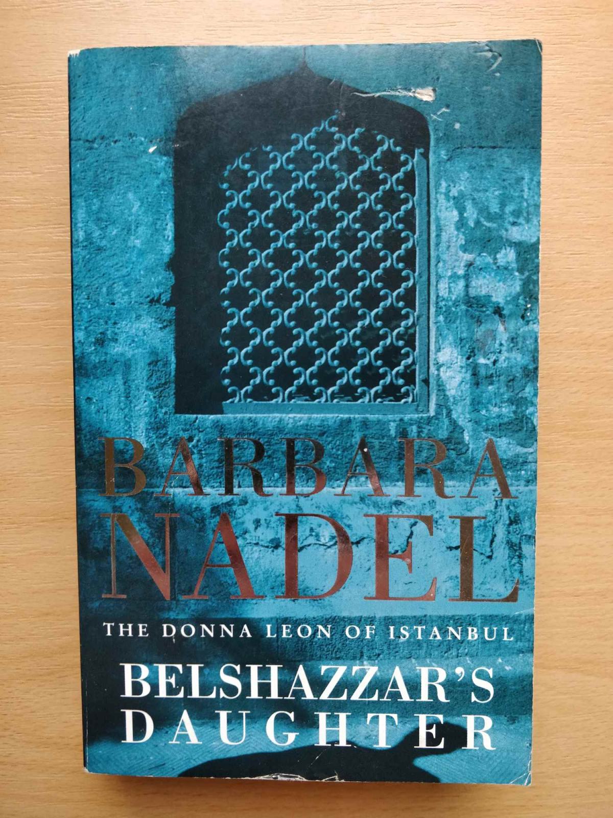 Barbara Nadel - Belshazzars Daughter