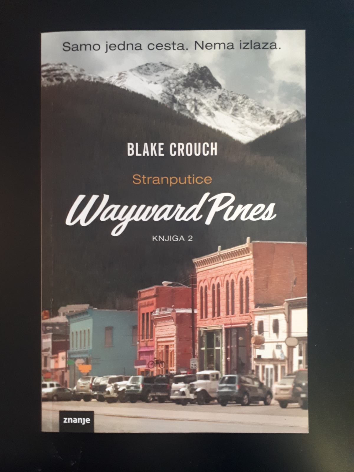 BLAKE CROUCH--------WAYWARD PINES dio drugi