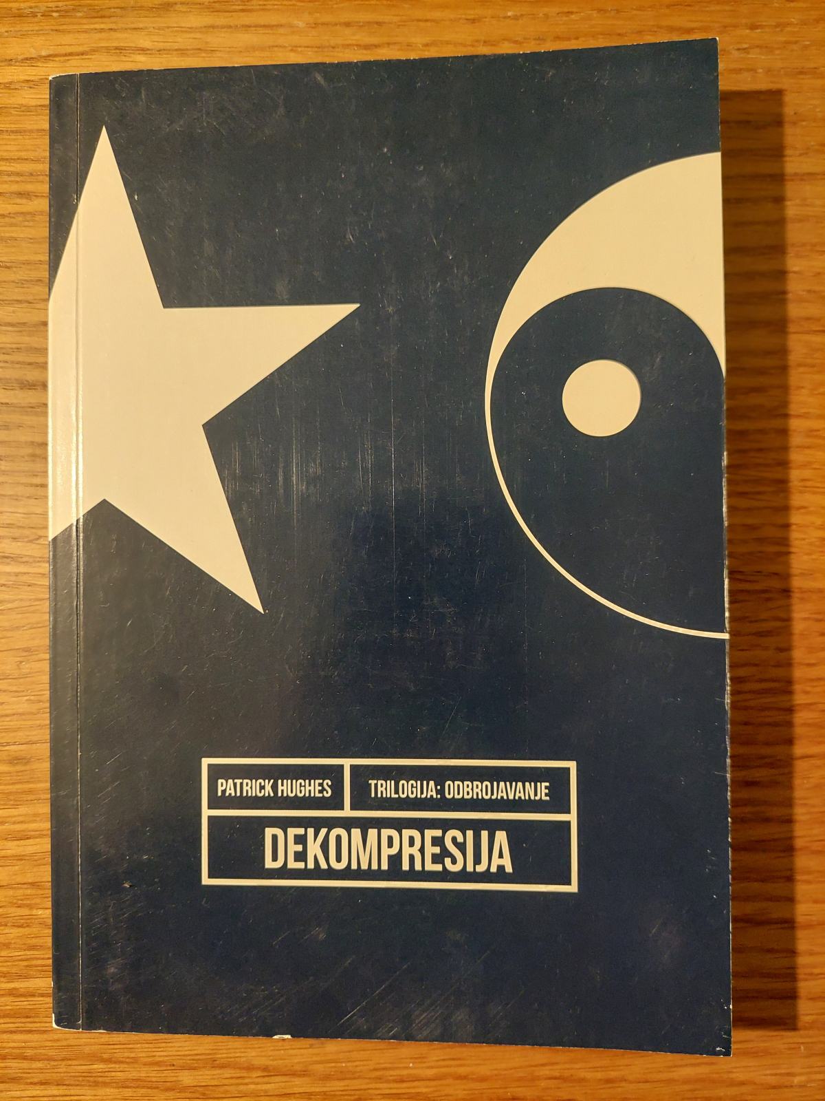 DEKOMPRESIJA 1 - Patrick HUGHES / Glavni urednik : Dražen KLARIĆ