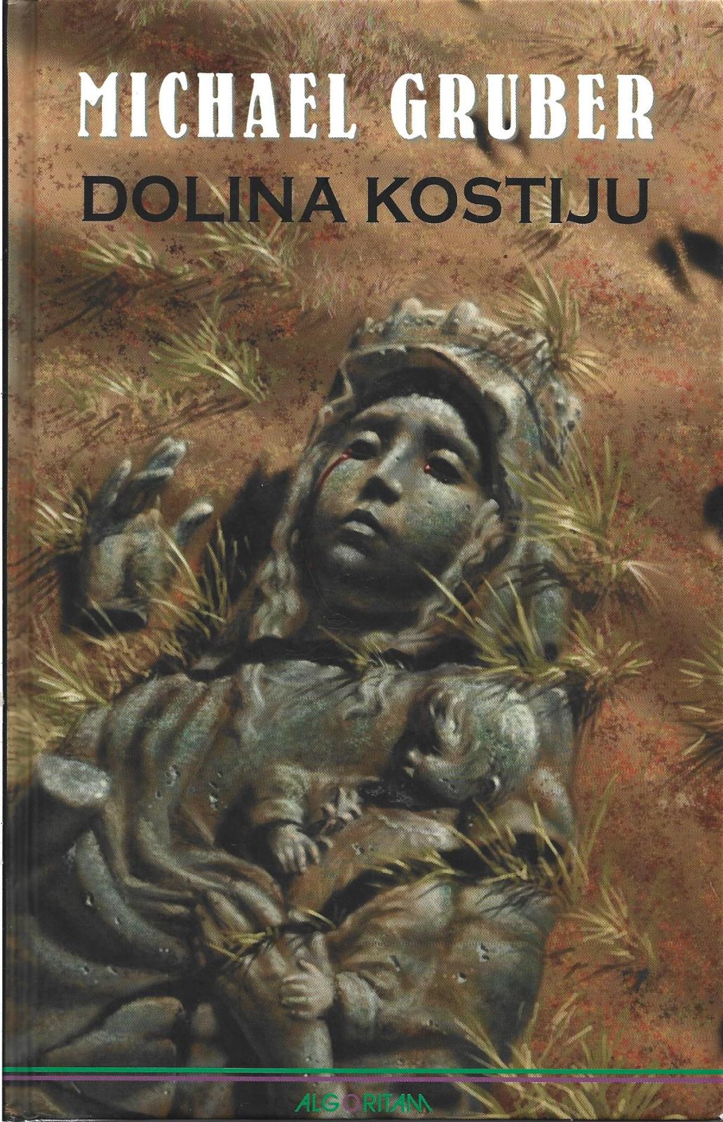 DOLINA KOSTIJU - Michael Gruber