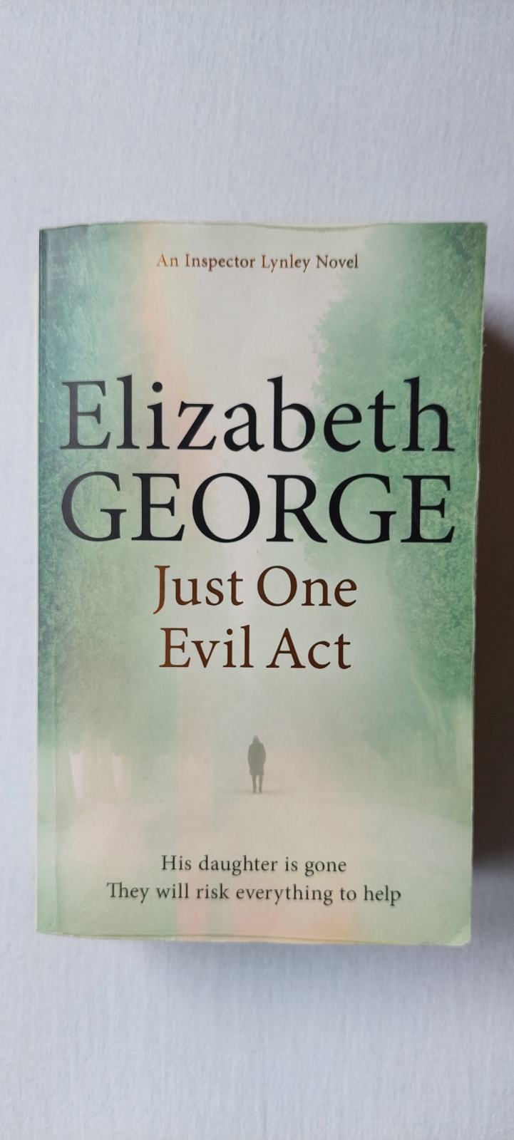 Elizabeth George: Just One Evil Act