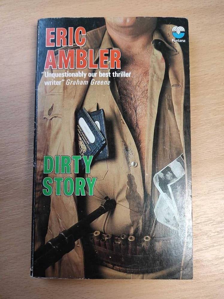 Eric Ambler - Dirty Story