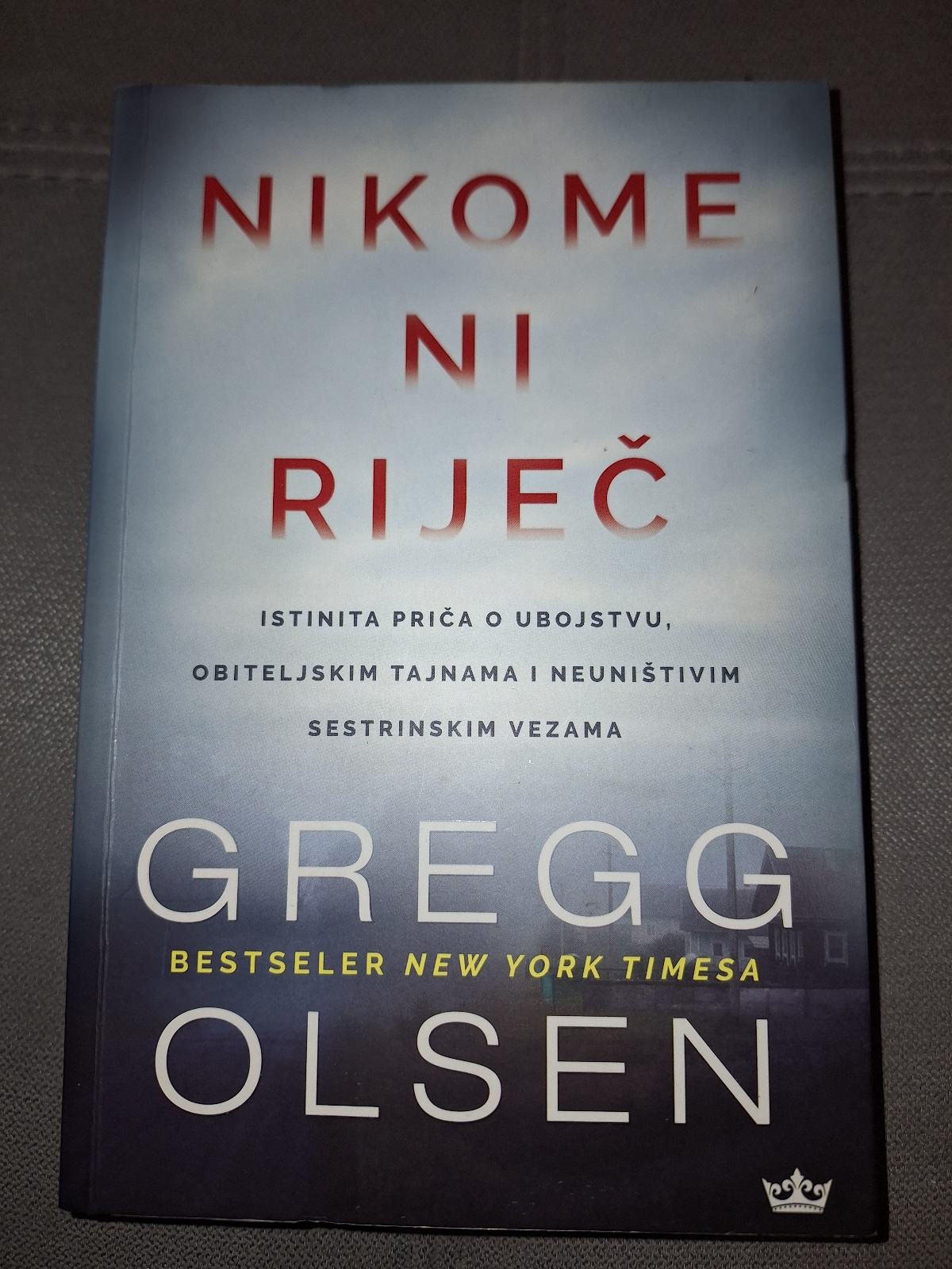Gregg Olsen: Nikome ni riječ