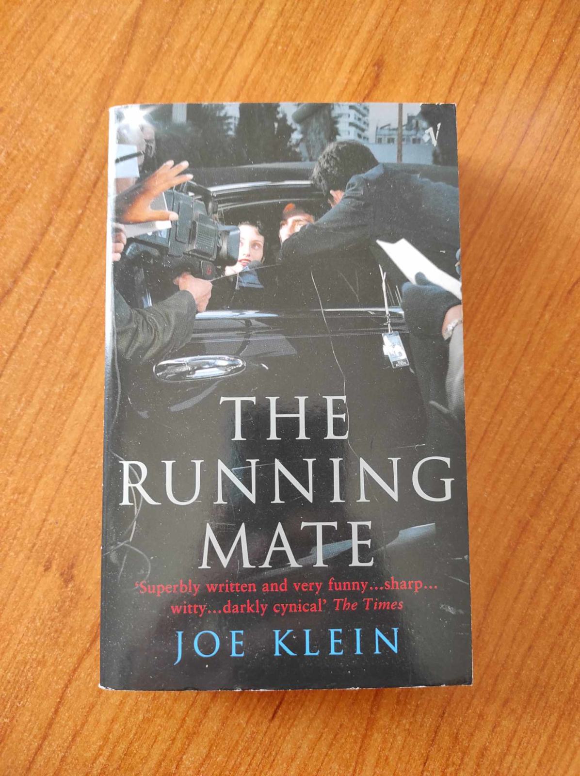 Joe Klein - The Running Mate
