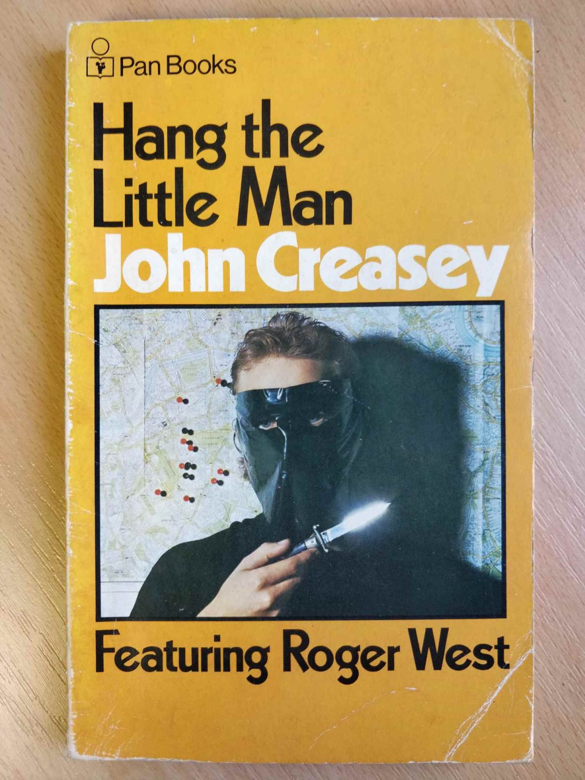 John Creasey - Hang the Little Man