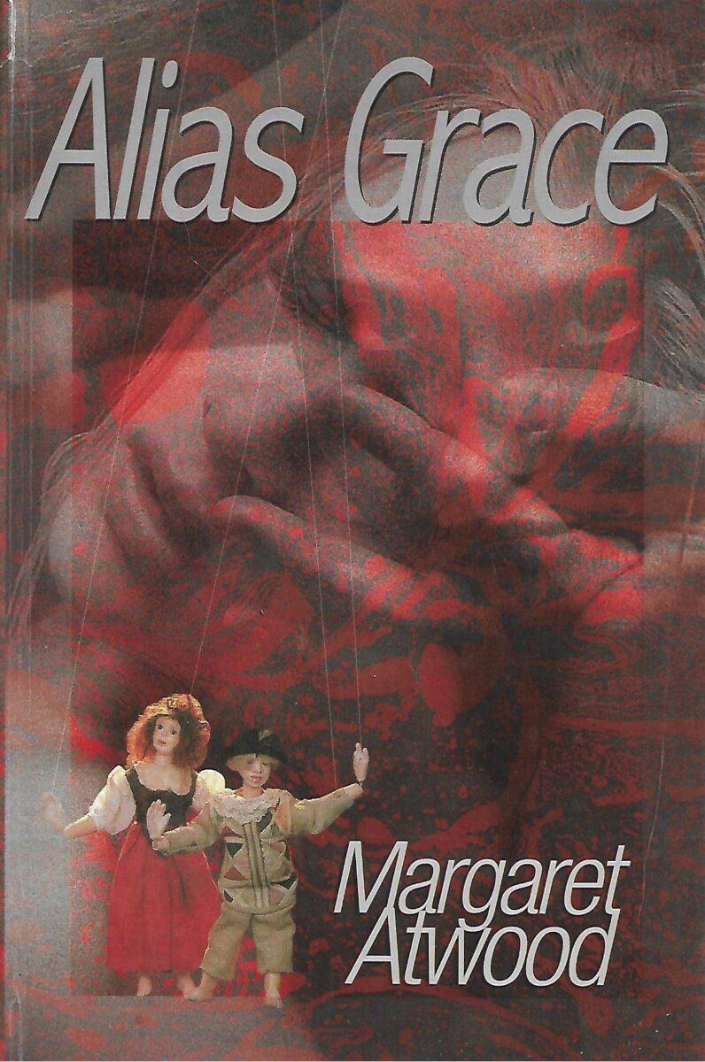 Margaret Atwood ALIAS GRACE