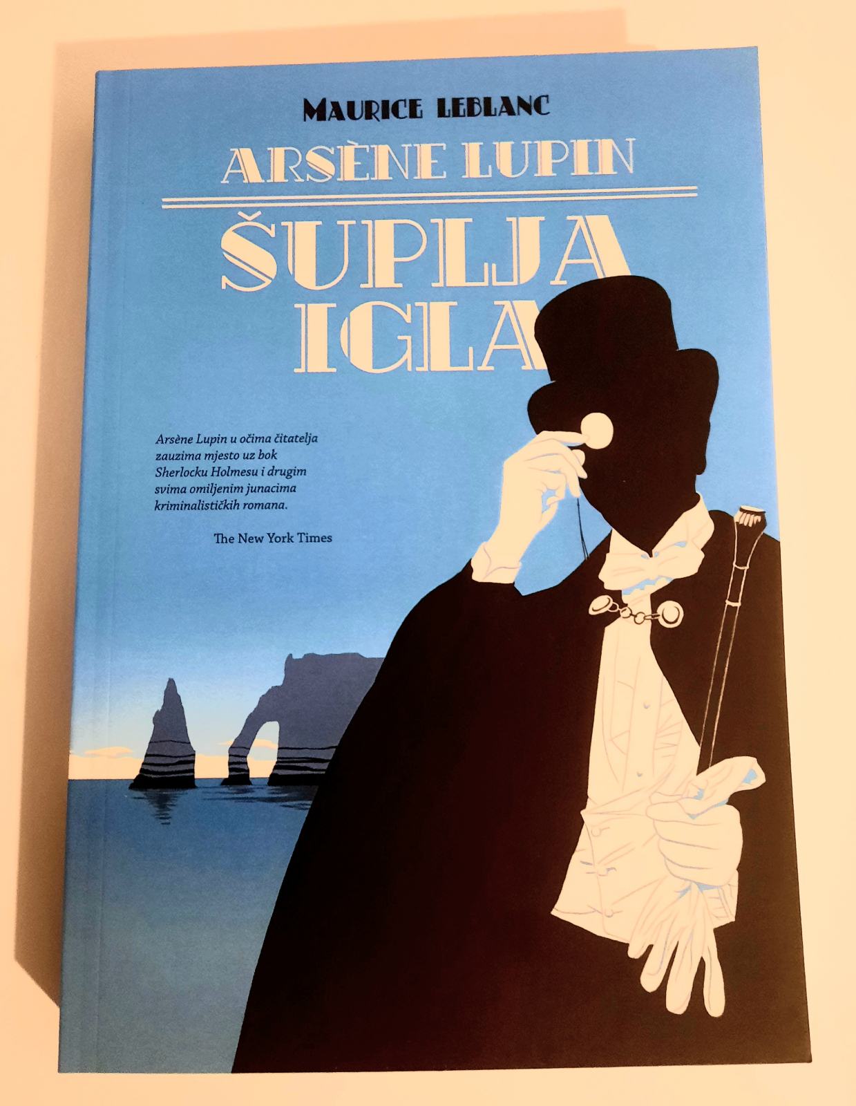 Maurice Leblanc : ARSENE LUPIN ŠUPLJA IGLA