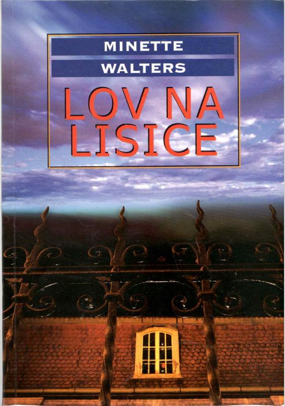 Minette Walters: Lov na lisice