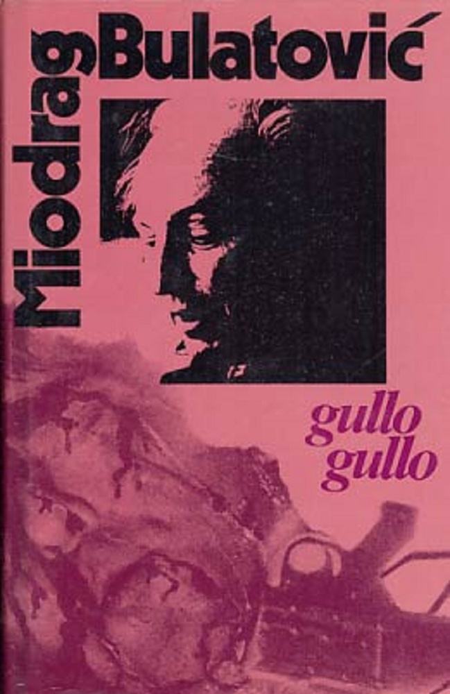 Miodrag Bulatović: Gullo Gullo