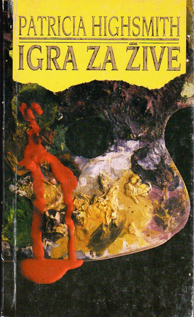 Patricia Highsmith:Igra za žive