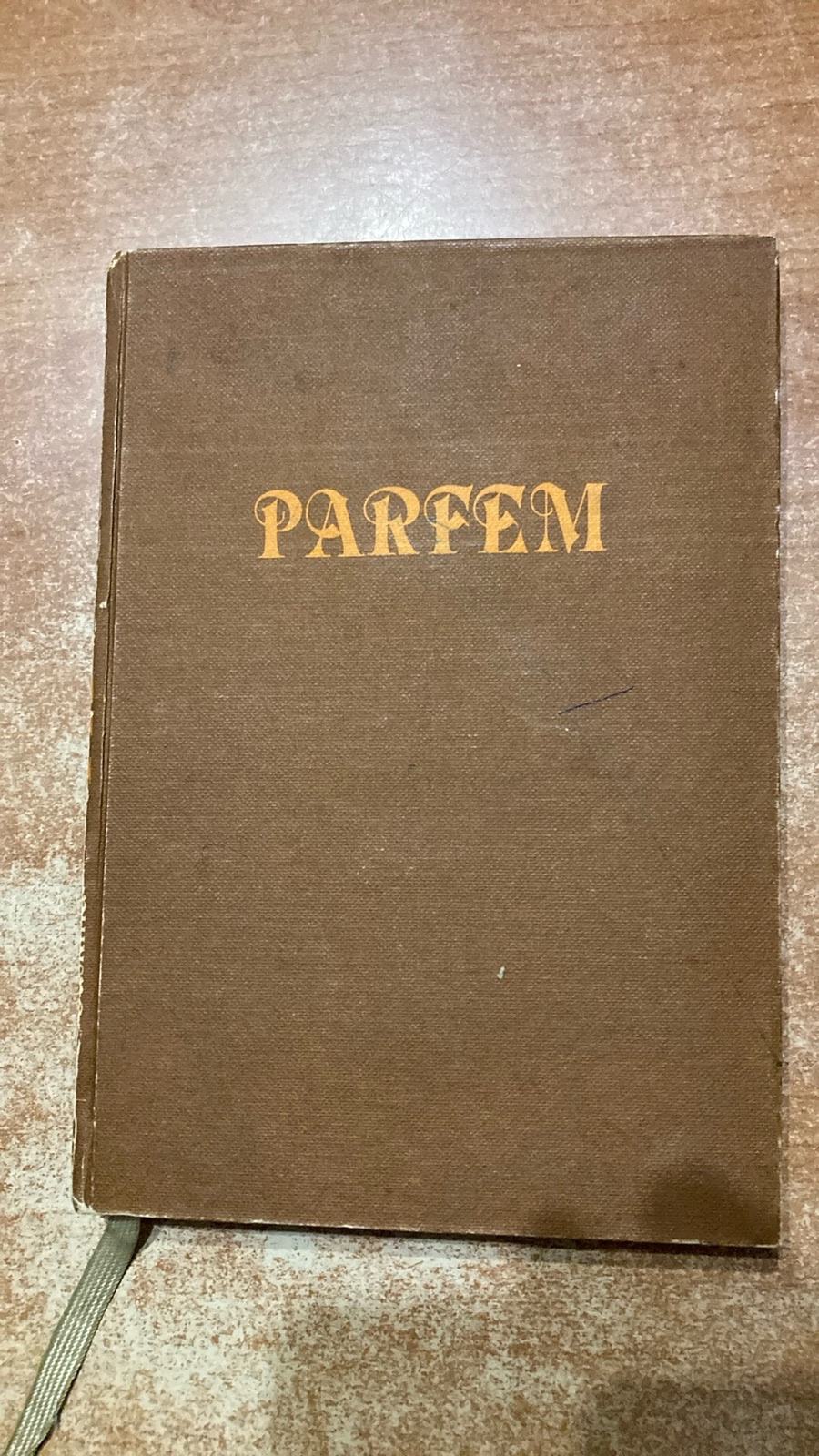 PATRICK SUSKIND: PARFEM, POVIJEST JEDNOG UBOJICE