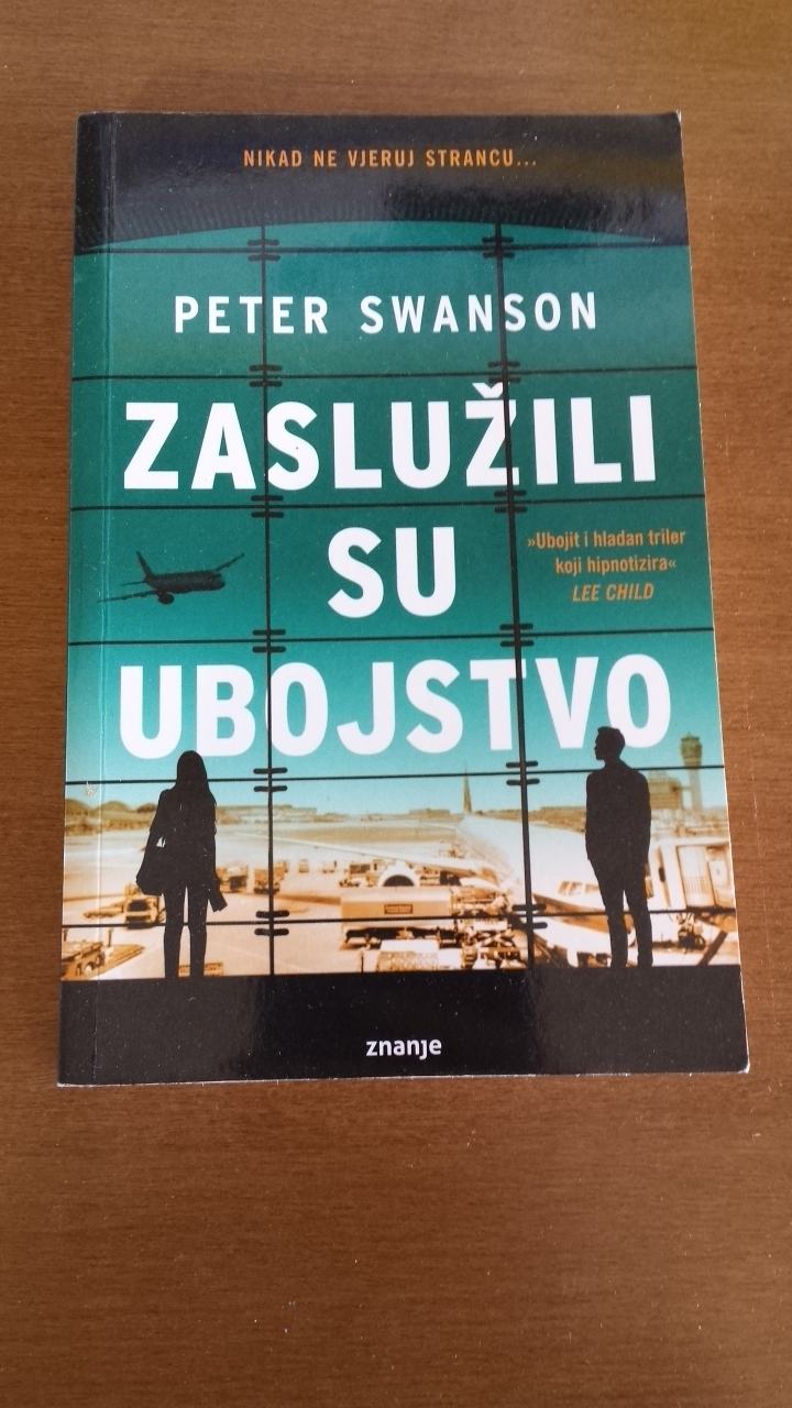 PETER SWANSON, Zaslužili su ubojstvo