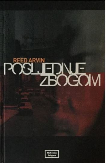 Reed Arvin: Posljednje Zbogom