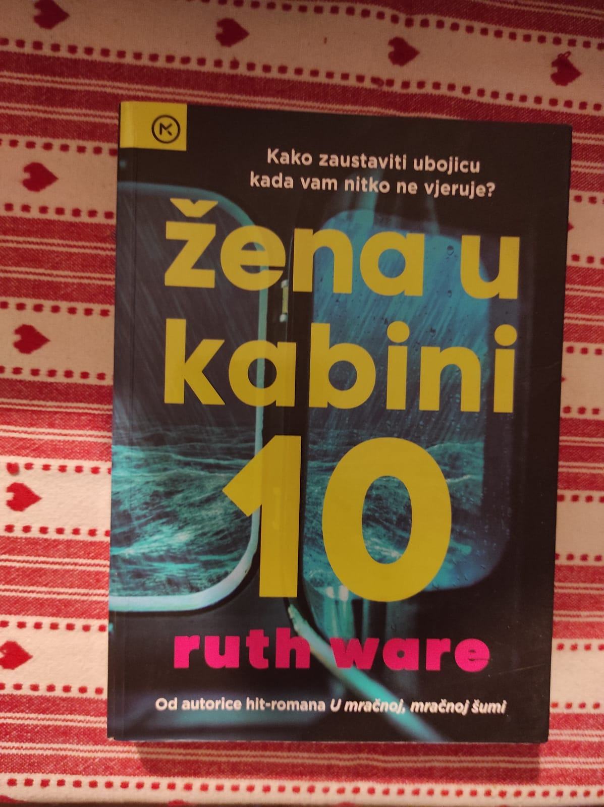 Ruth Ware: Žena u kabini 10