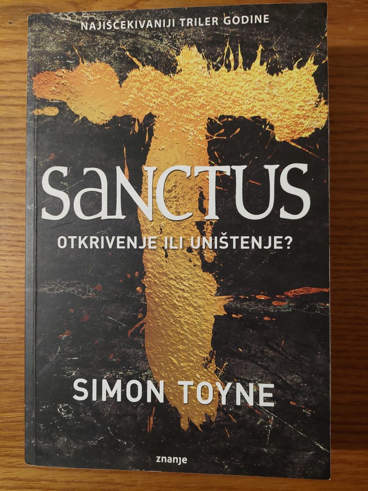 SANCTUS : Otkrivenje ili UNIŠTENJE - Simon TOYNE