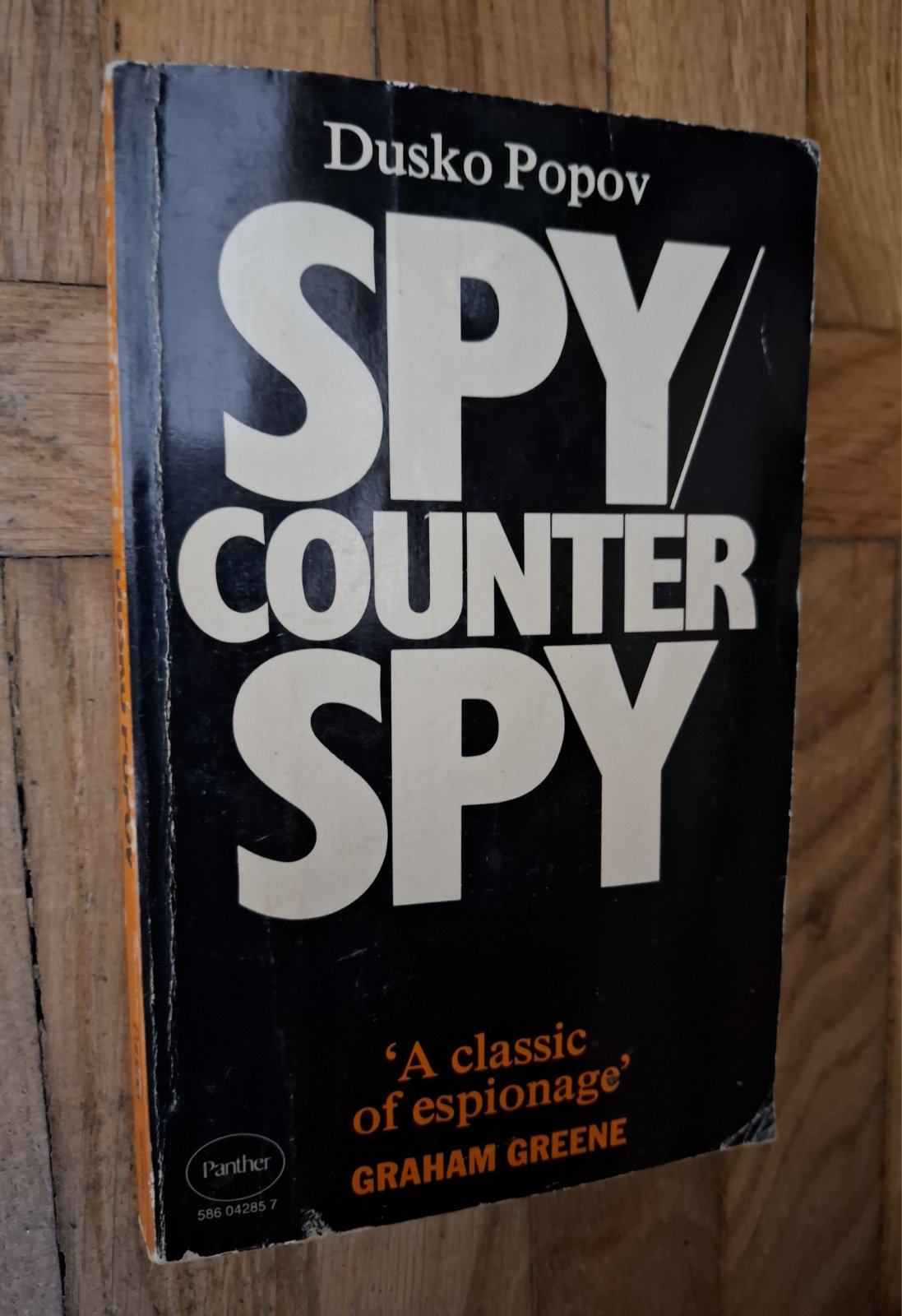Spy/Counter Spy by Dusko Popov