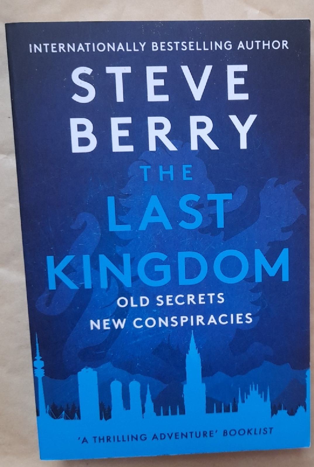 STEVE BERRY...THE LAST KINGDOM