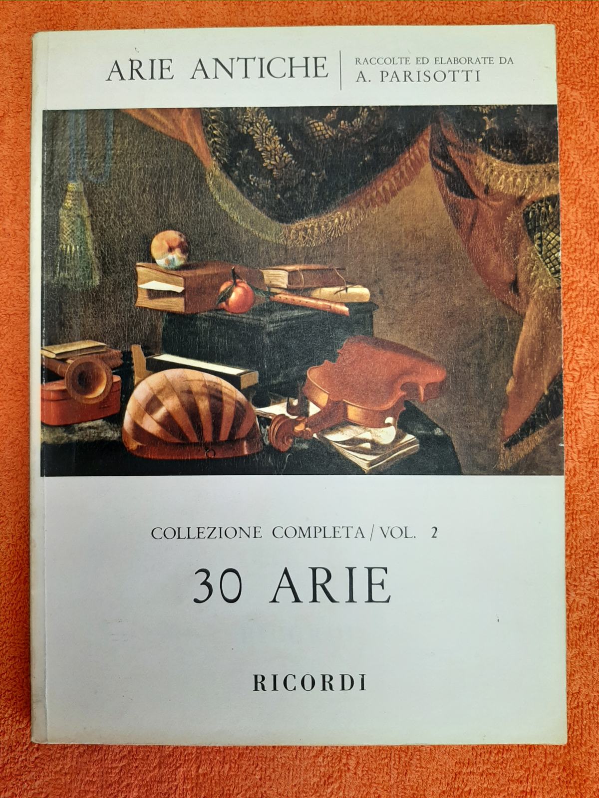 30 Arie collezione completa vol. 2 - Arie Antiche - A. Parisotti
