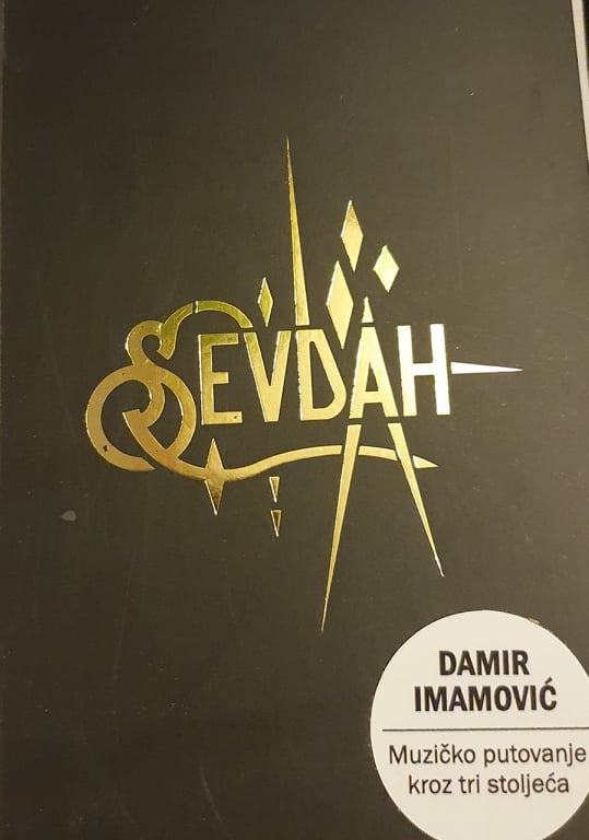 Damir Imamović : Sevdah