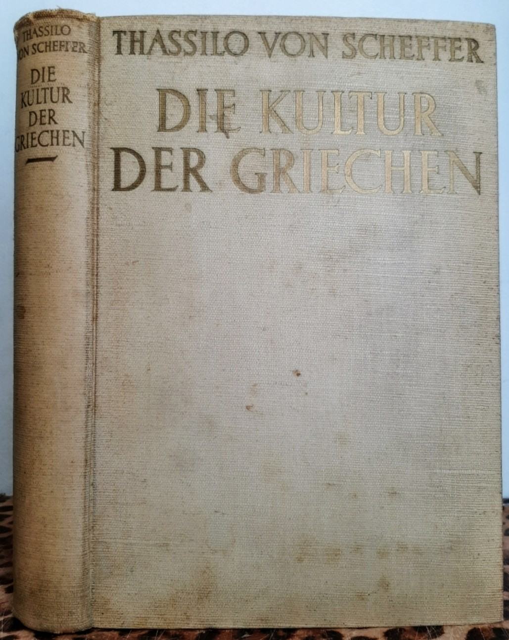 Die Kultur der Griechen THASSILO VON SCHEFFER