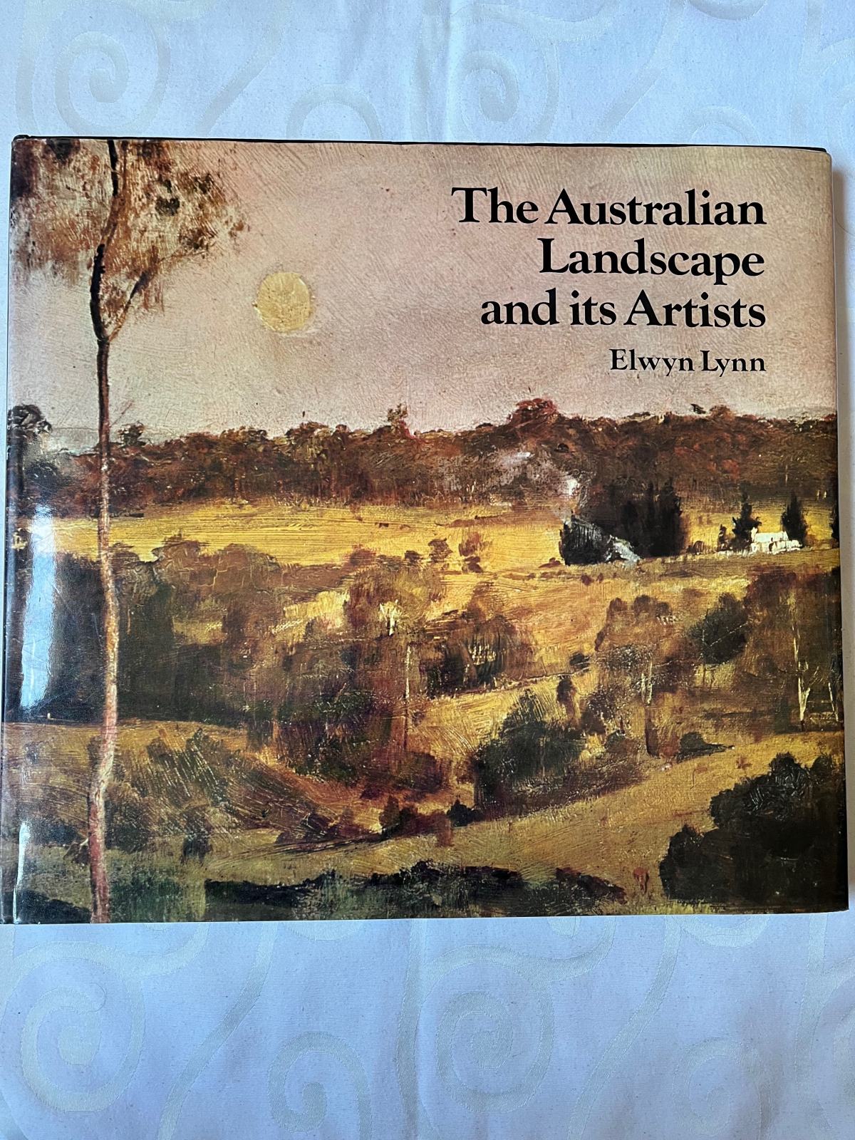 Lynn, THE AUSTRALIAN LANDSCAPE AND ITS ARTISTS