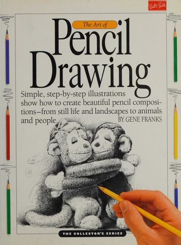 THE ART OF PENCIL DRAWING, Gene Franks (engl.)