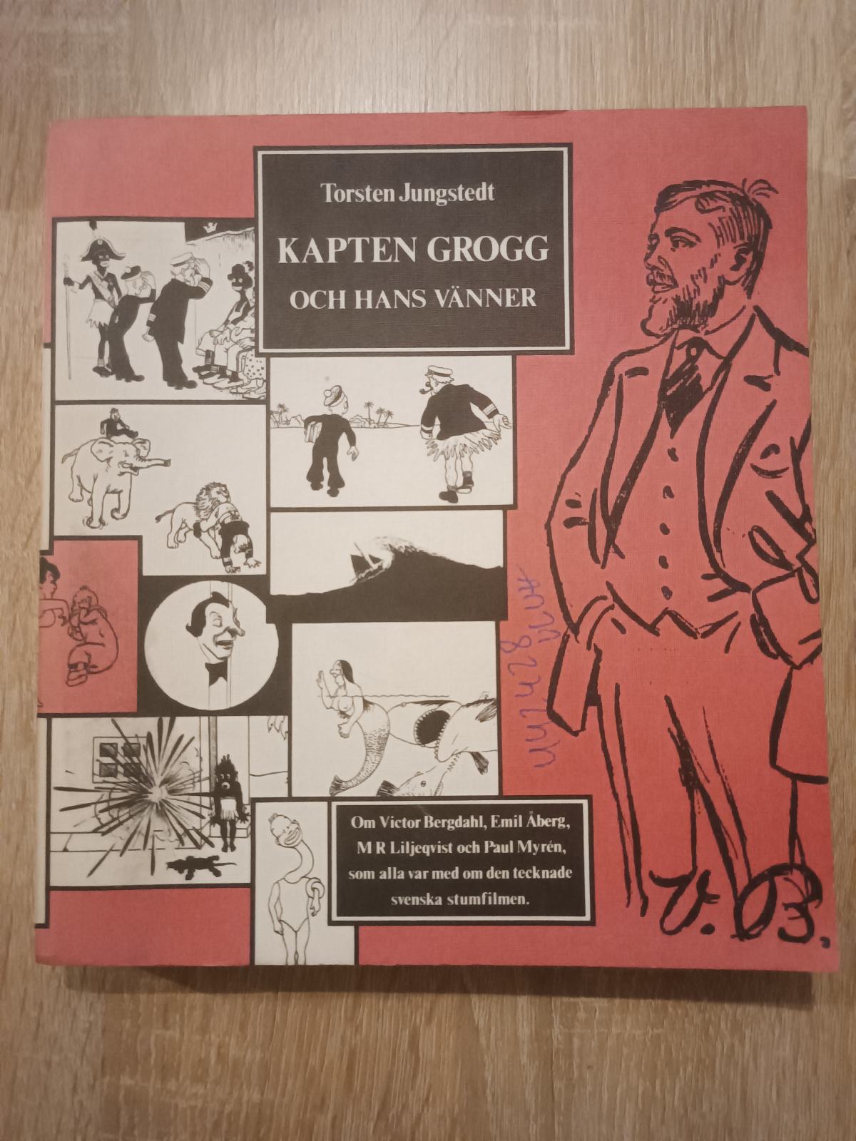 Torsten Jungstedt : Kapten Grogg och hans vänner
