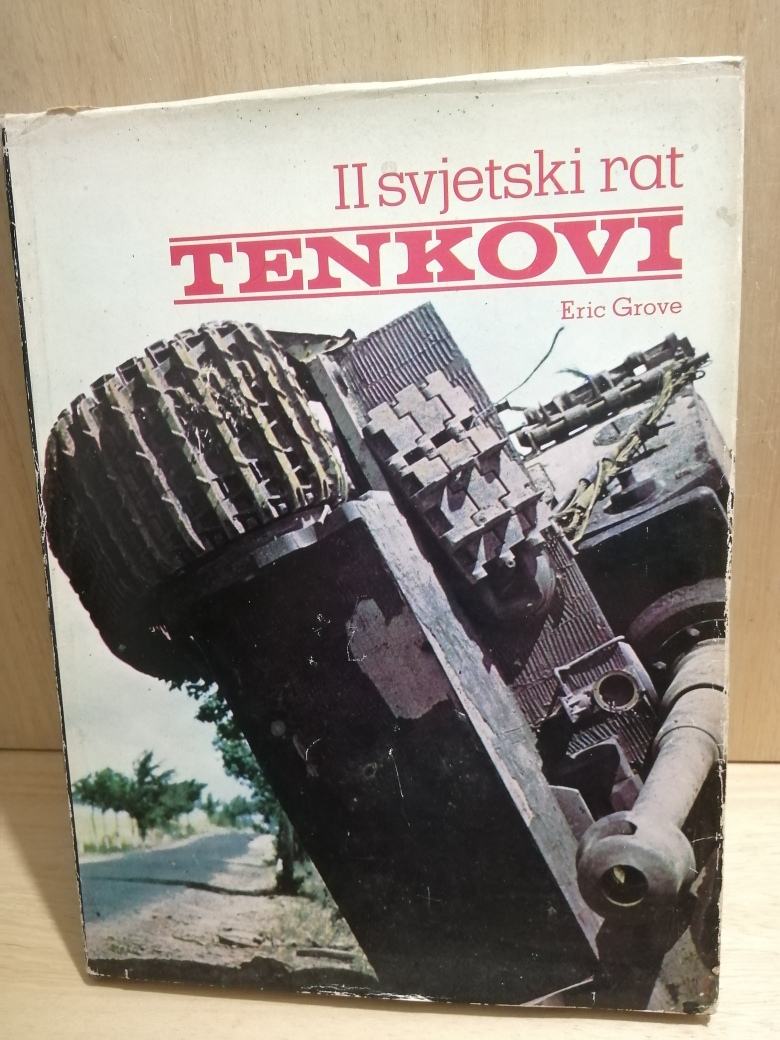 Eric Grove 2. svjetski rat Tenkovi ☀ vojska rat vojna znanost