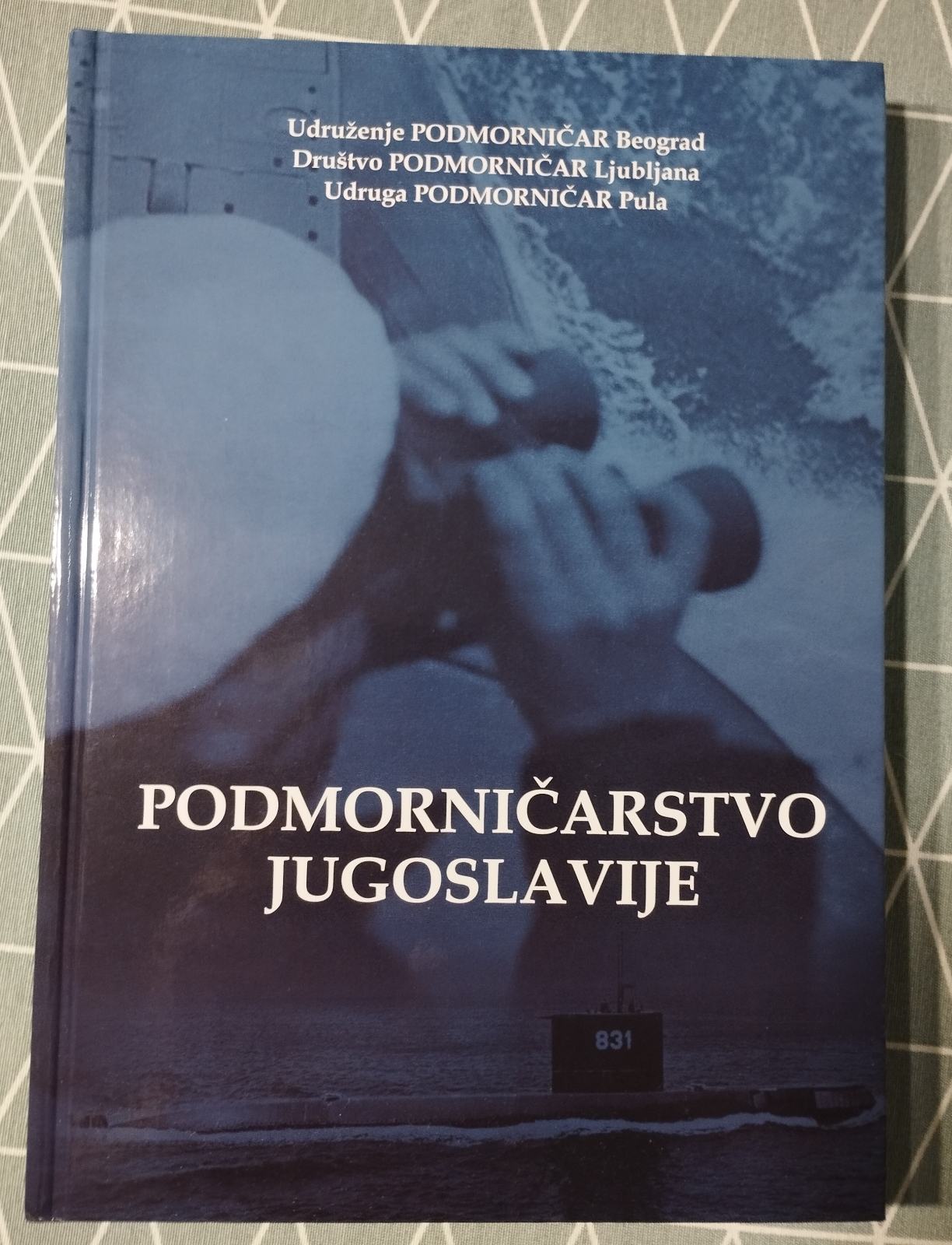 Knjiga Podmorničarstvo Jugoslavije