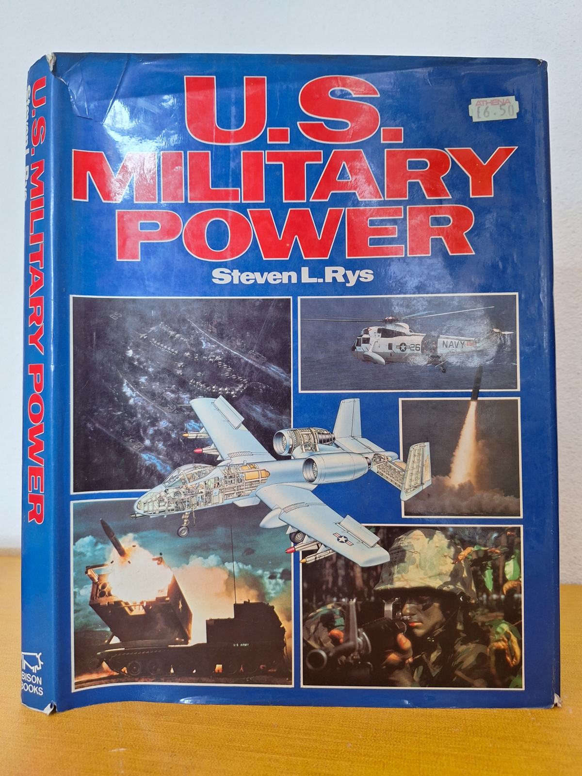 U.S. Military power - Steven L. Rys